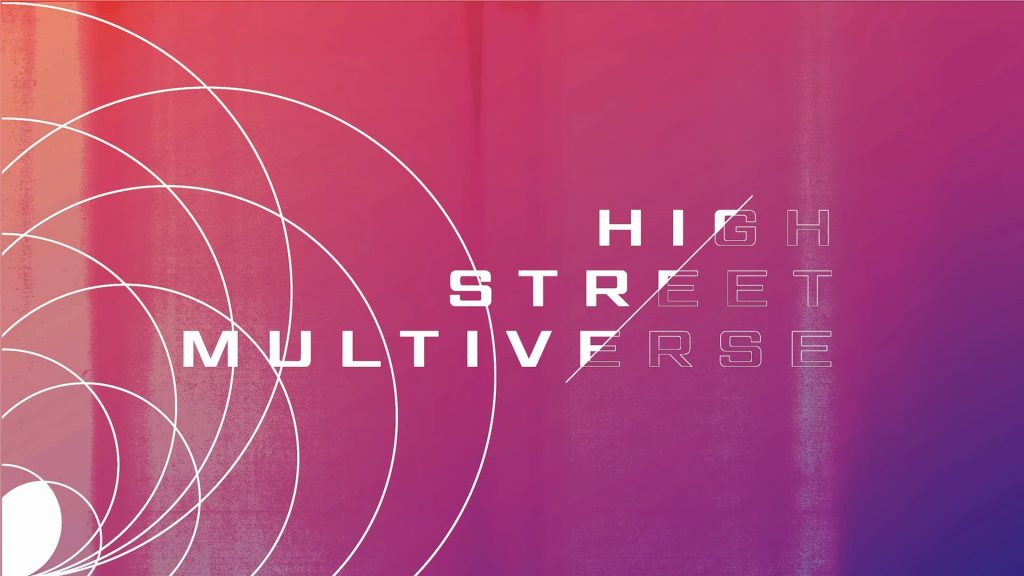 High Street Multiverse – The Stove Network